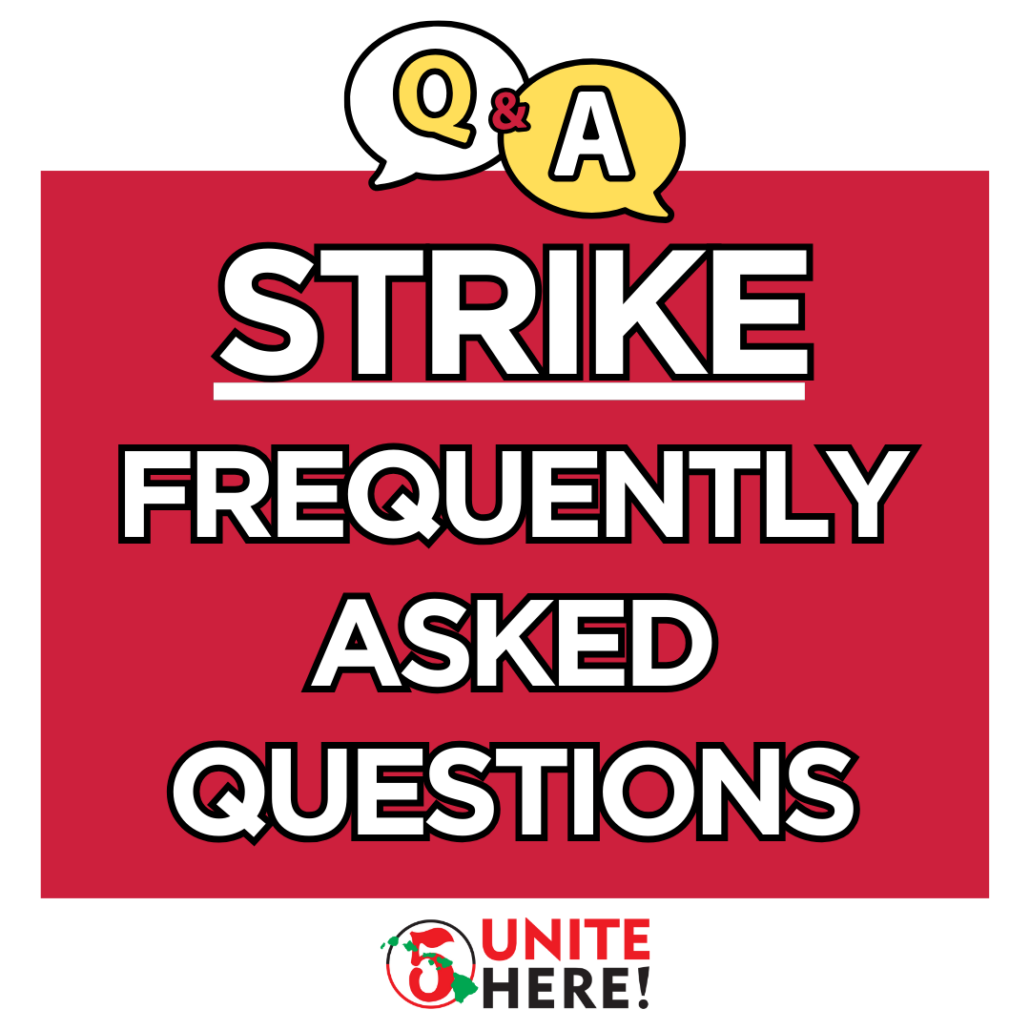 Strike FAQs 2024 Hotels - UNITE HERE Local 5